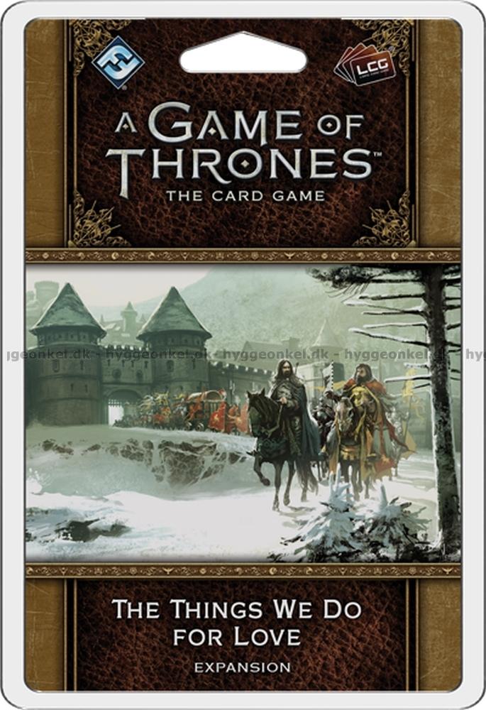 Game of Thrones LCG: The Things We Do For Love → Køb det billigt i dag ...