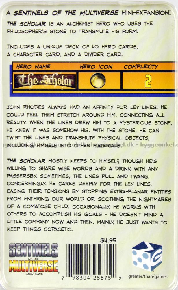 Sentinels of the Multiverse: The Scolar Hero - 798304258752 UDGÅET!!!